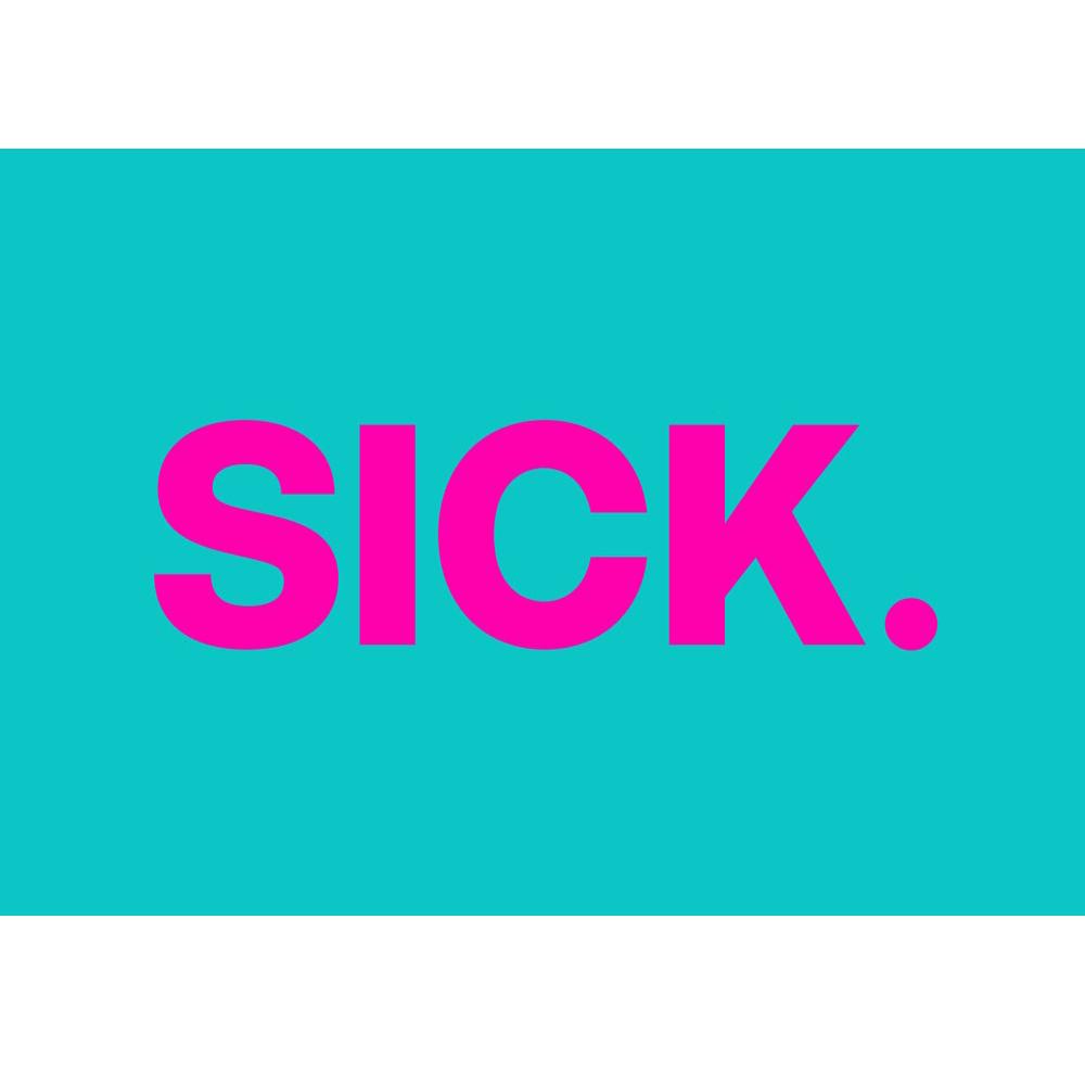 SICK Poster Print – Lime Lace